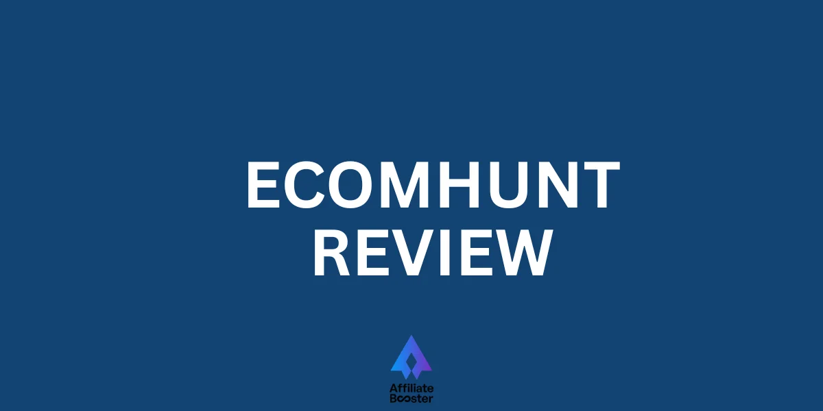 Ecomhunt Review 2026: Is It The Best Winning Product Tool?